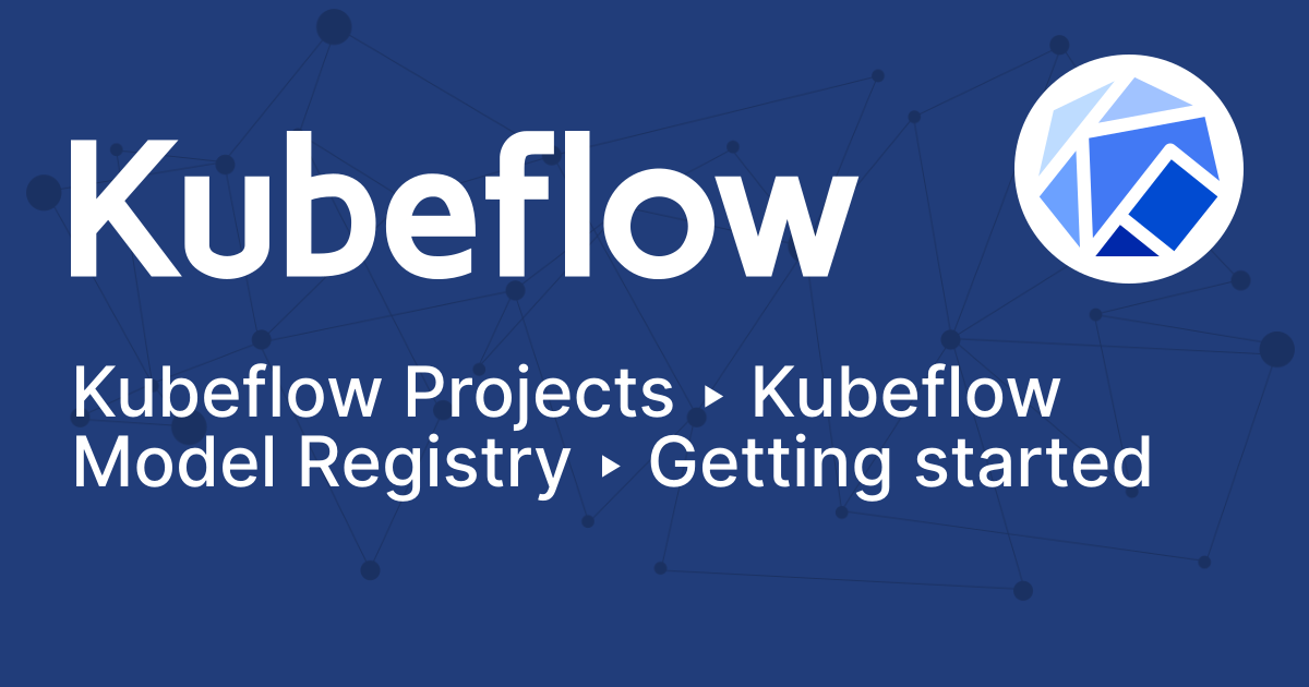 Getting started | Kubeflow