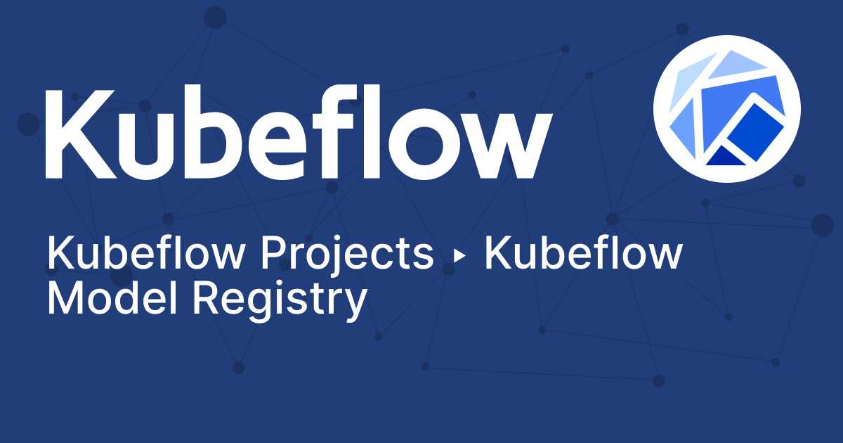 Kubeflow Model Registry | Kubeflow