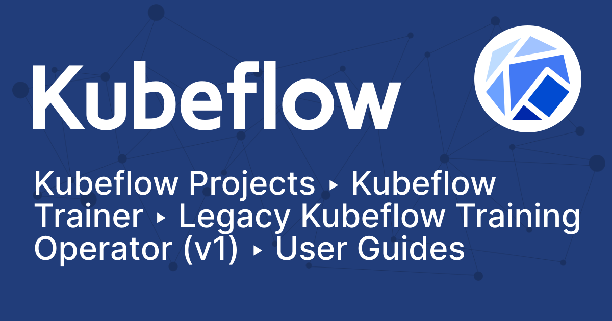 User Guides | Kubeflow